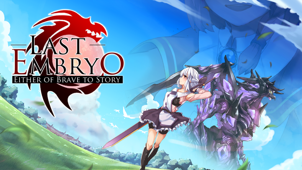LAST EMBRYO -EITHER OF BRAVE TO STORY- | OTAKU Plan